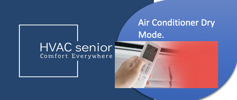 Find out more about Air Conditioner Dry Mode.