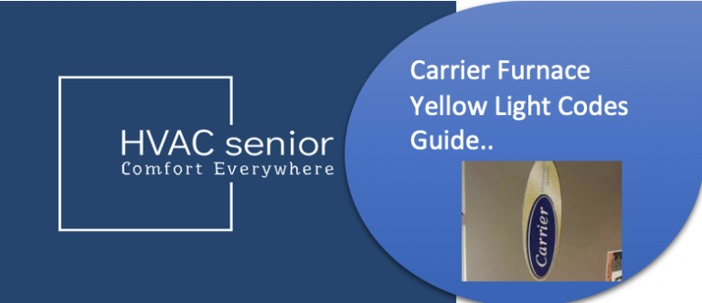 Carrier Furnace Yellow Light Codes Guide.