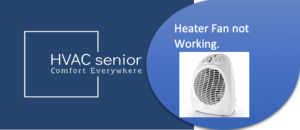 Troubleshooting a Heater Fan not Working