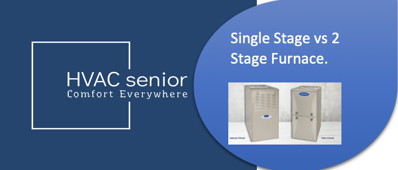Single Stage vs 2 Stage Furnace Explained.