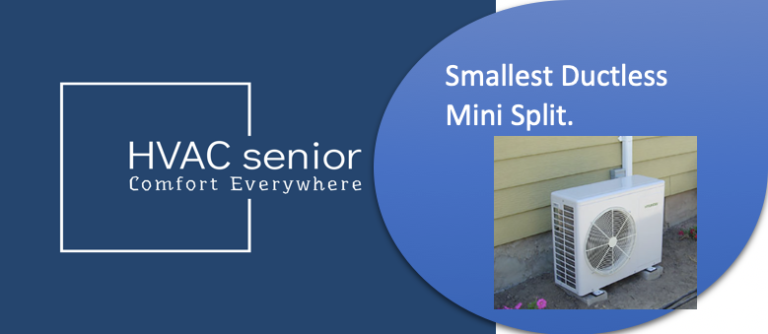 Smallest Ductless Mini Split Available.