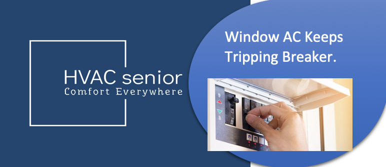 Quick Fixes:Resolve Breaker Tripping Issues with Your Window AC.