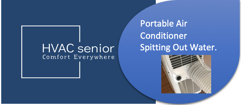 Portable Air Conditioner Spitting Out Water.[Fixed].